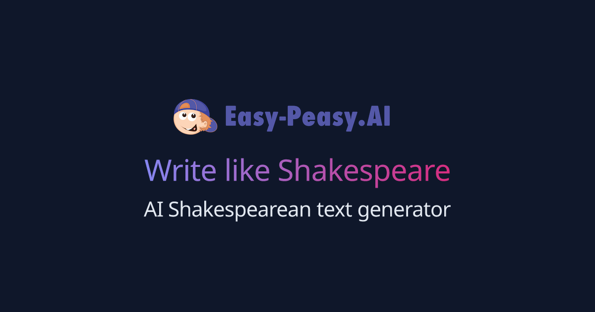 Free AI Write like Shakespeare | Easy-Peasy.AI