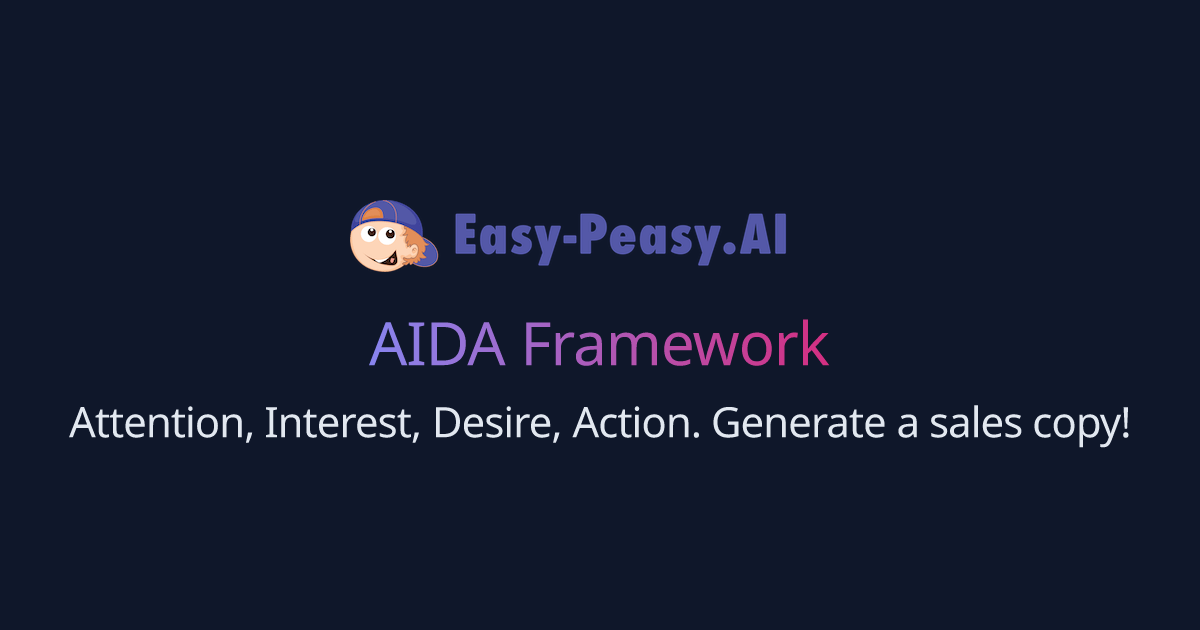 Free AIDA Framework | Easy-Peasy.AI