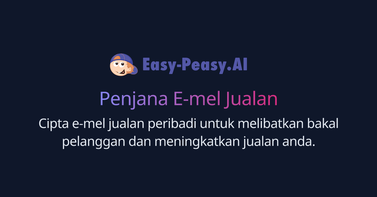 Penjana E-mel Jualan | Easy-Peasy.AI