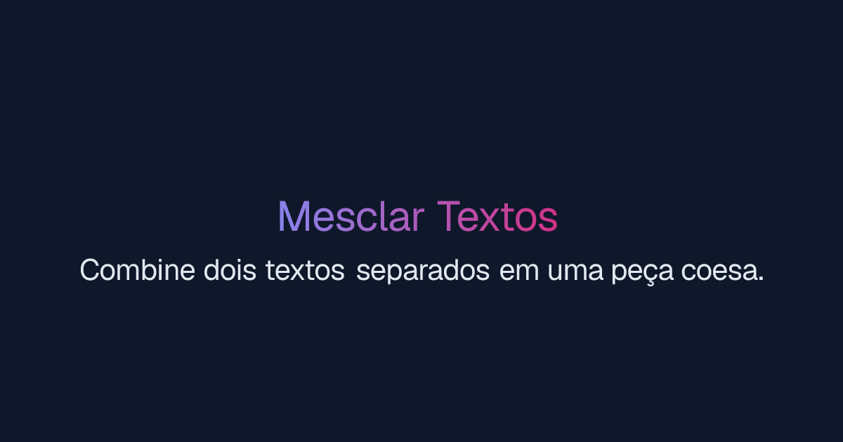 Mesclar Textos | Easy-Peasy.AI
