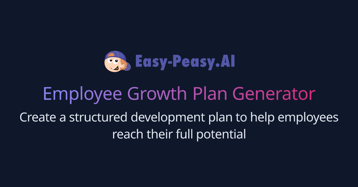 Free AI Employee Growth Plan Generator | Easy-Peasy.AI