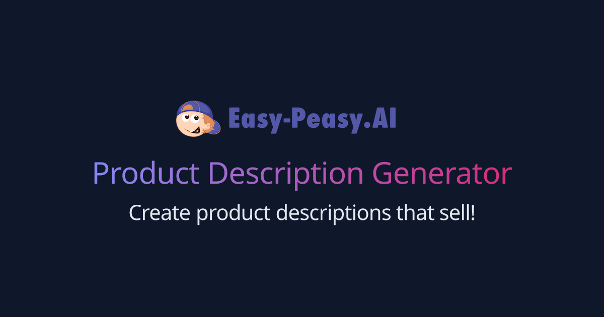 Free AI Product Description Generator | Easy-Peasy.AI