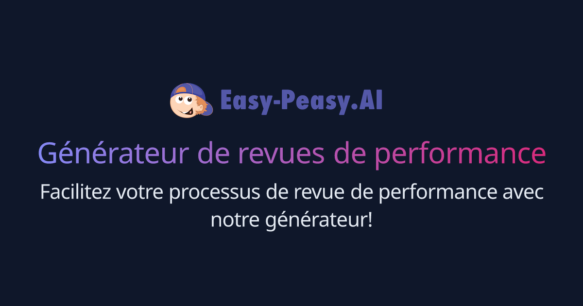 Générateur de revues de performance | Easy-Peasy.AI