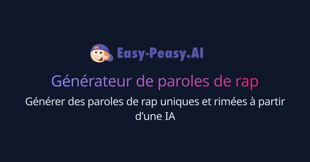 Générateur de paroles de rap | Easy-Peasy.AI