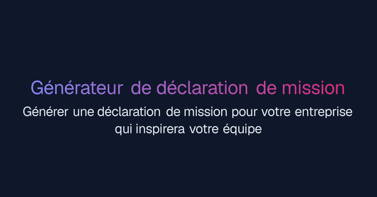Générateur de déclaration de mission | Easy-Peasy.AI