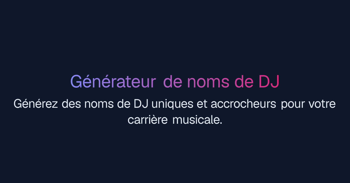 Générateur de noms de DJ | Easy-Peasy.AI
