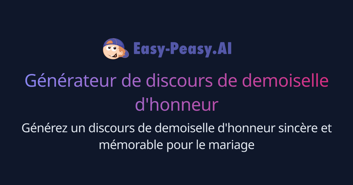Générateur de discours de demoiselle d'honneur | Easy-Peasy.AI