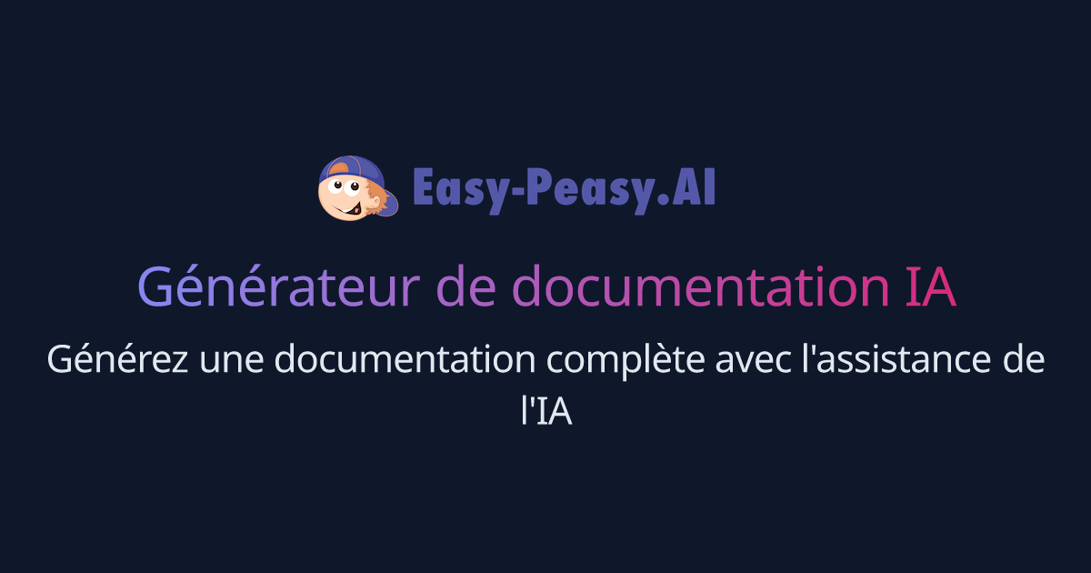 Générateur de documentation IA | Easy-Peasy.AI