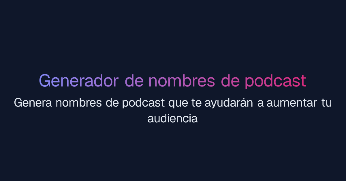 Generador de nombres de podcast | Easy-Peasy.AI