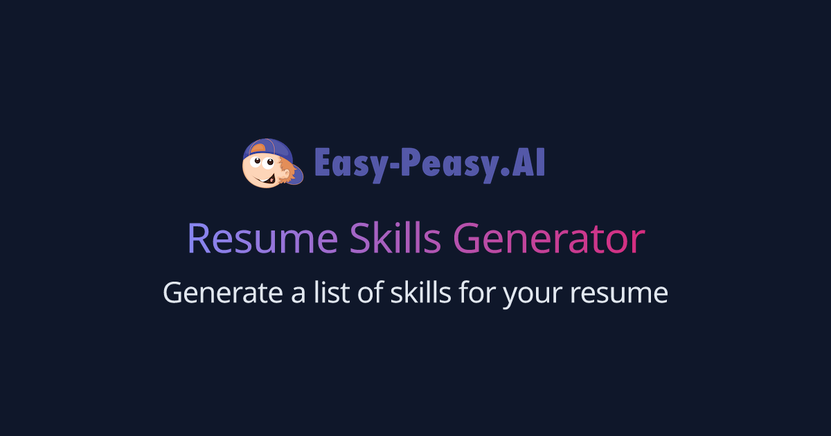 Free AI Resume Skills Generator | Easy-Peasy.AI