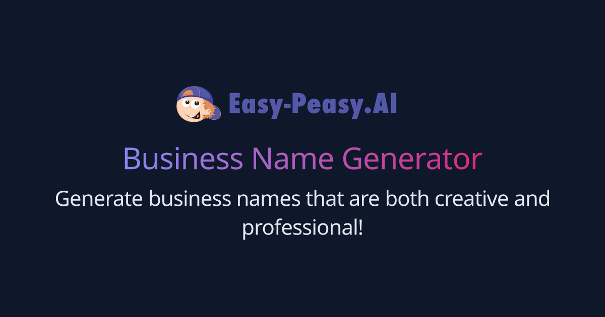 Free AI Business Name Generator | Easy-Peasy.AI