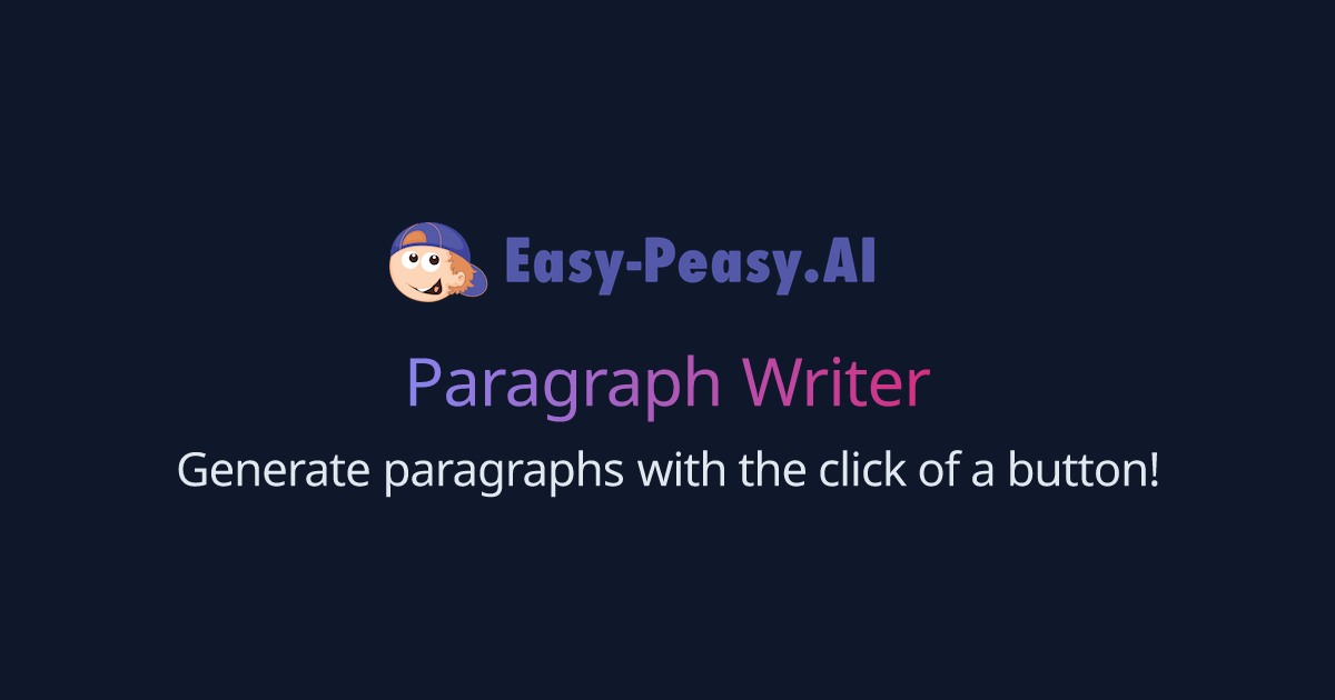 Free AI Paragraph Writer | Easy-Peasy.AI
