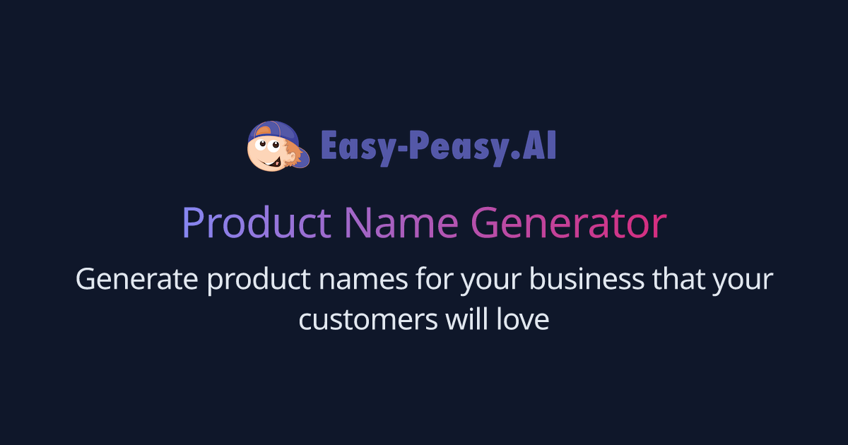 Free AI Product Name Generator | Easy-Peasy.AI