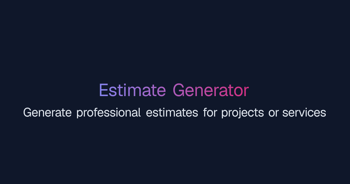 Free AI Estimate Generator | Easy-Peasy.AI