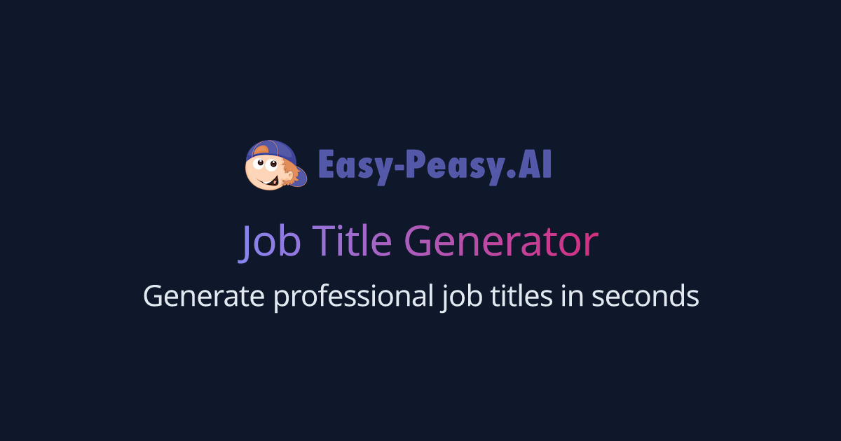 Free AI Job Title Generator | Easy-Peasy.AI