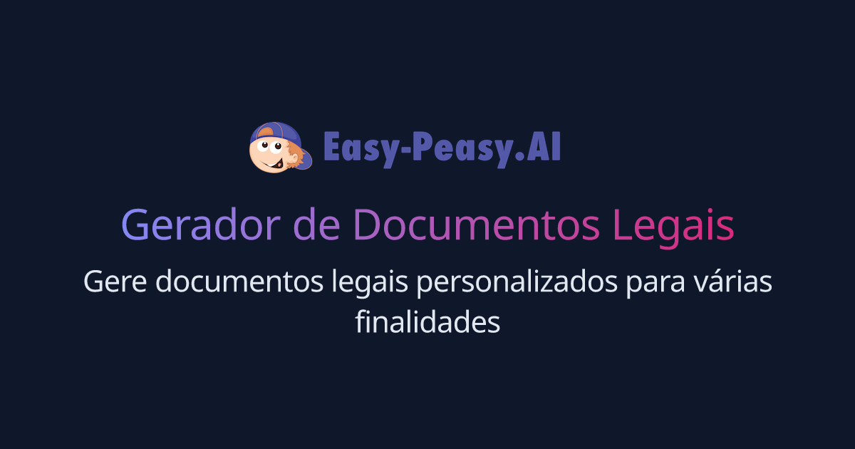 Gerador de Documentos Legais | Easy-Peasy.AI