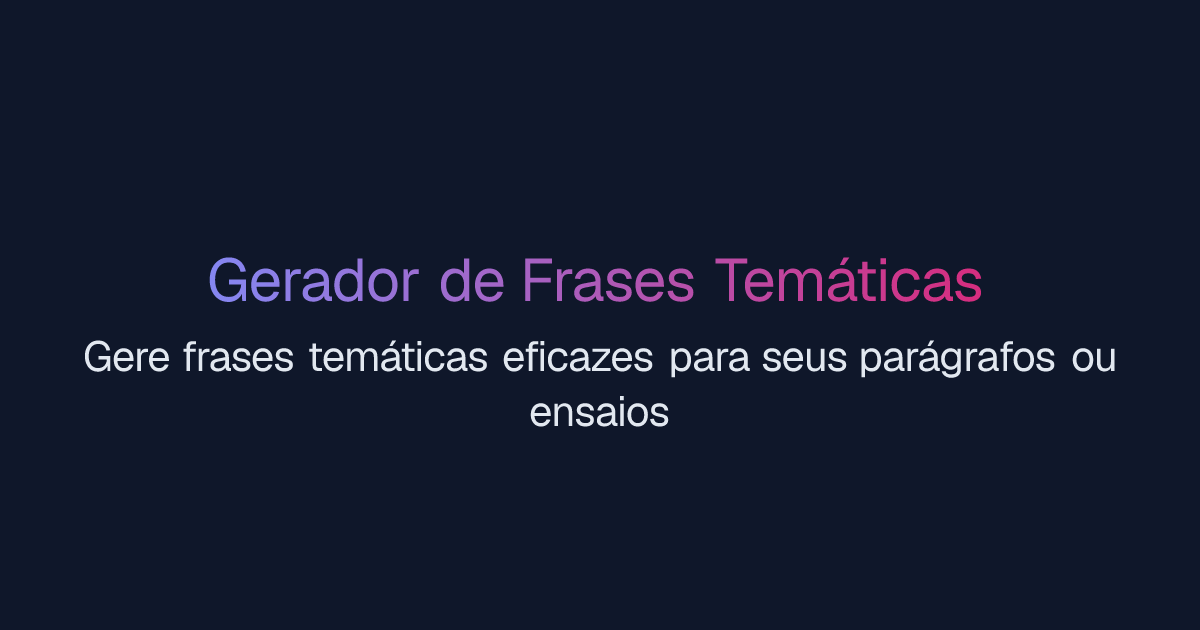 Gerador de Frases Temáticas | Easy-Peasy.AI