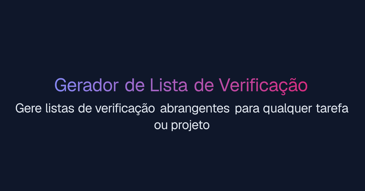 Gerador de Lista de Verificação | Easy-Peasy.AI