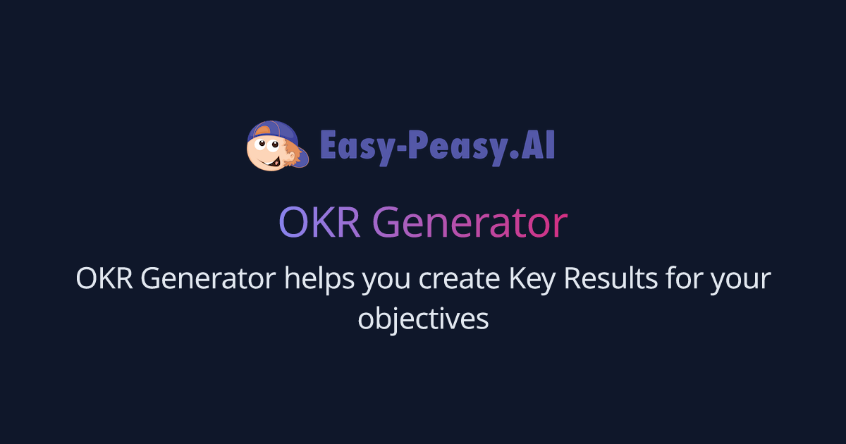 AI OKR Generator | Easy-Peasy.AI