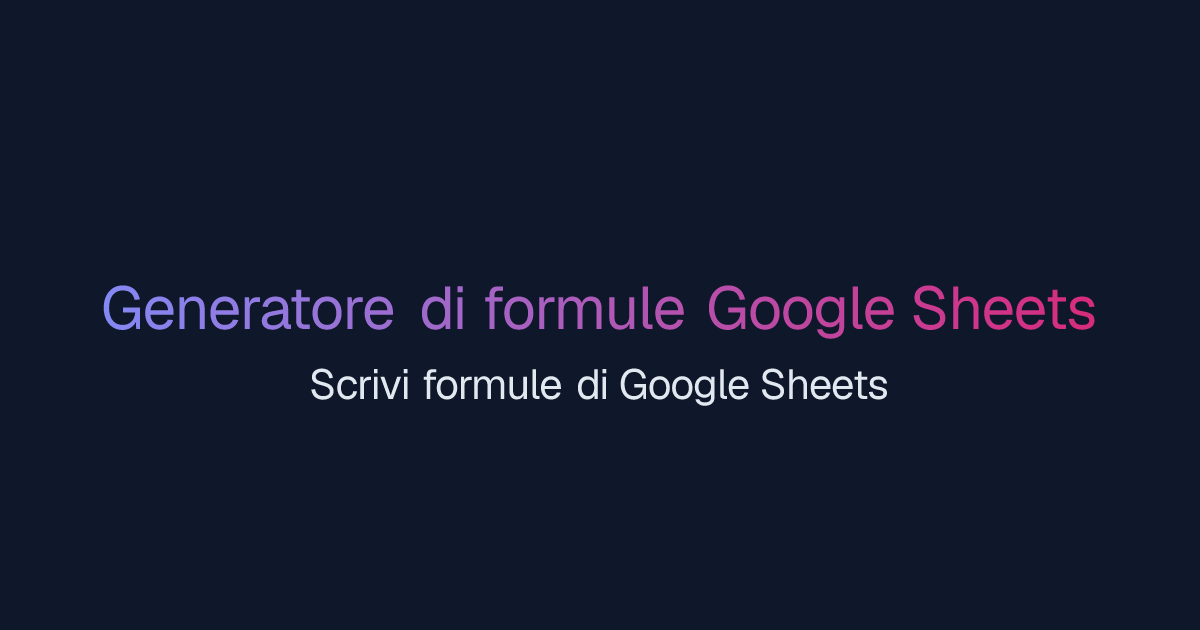 Generatore di formule Google Sheets & Excel | Easy-Peasy.AI
