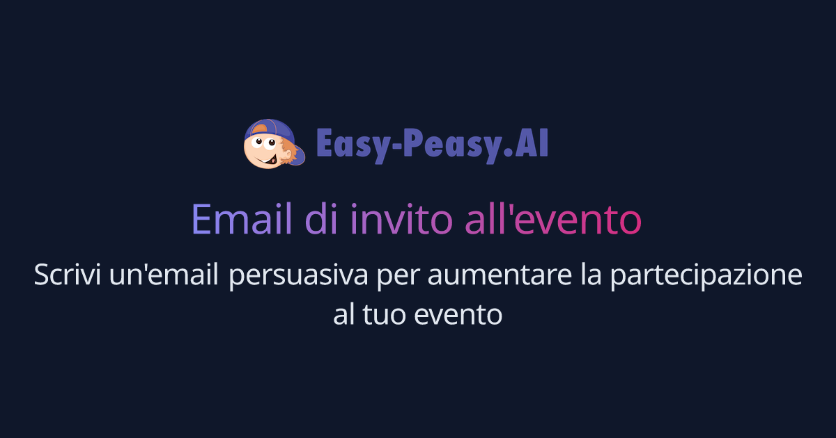 Email di invito all'evento | Easy-Peasy.AI